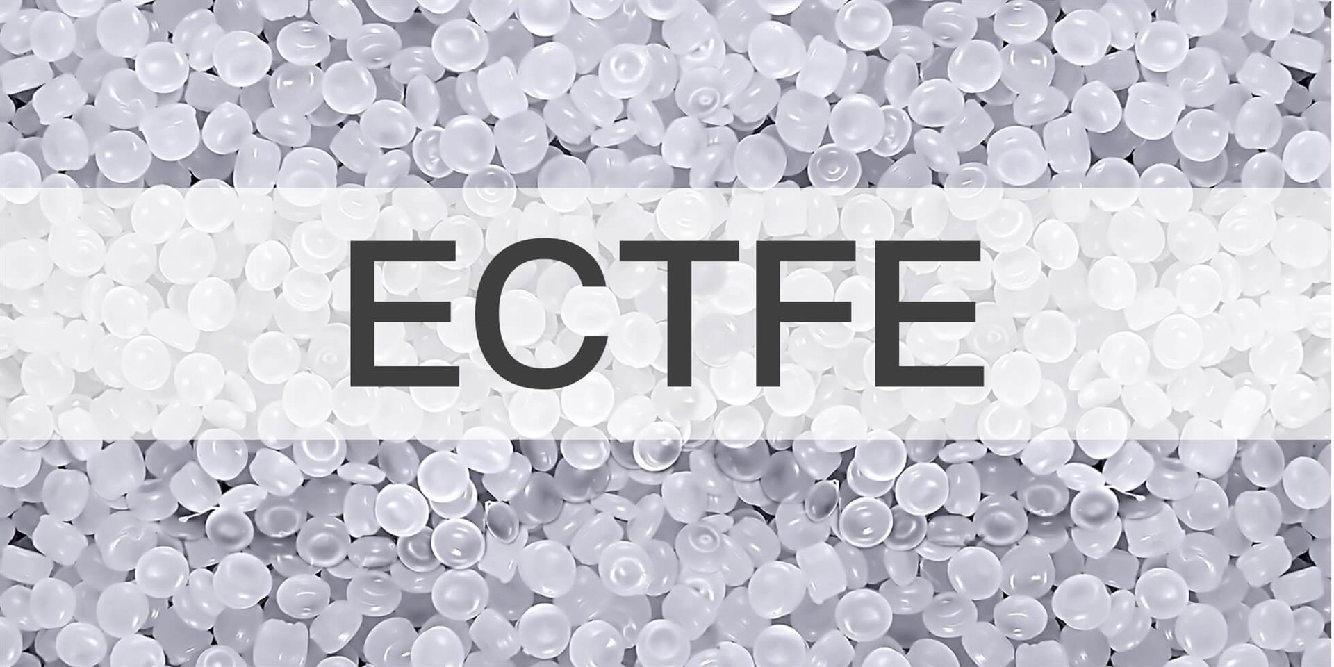 ECTFE (ethylene chlorotrifluoroethylene) Material Characterization - Lorric